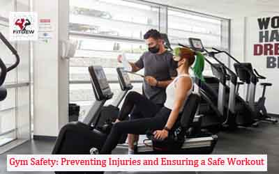 Gym Safety: Preventing Injuries and Ensuring a Safe Workout - Fitdew