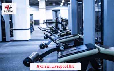 14 Best Gyms in Liverpool UK - Fitdew INITIATIVE