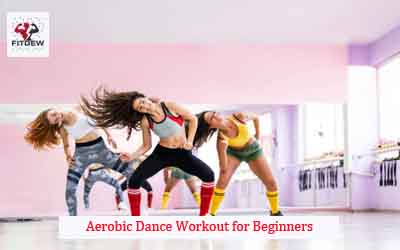 Aerobic Dance Workout for Beginners - Fitdew