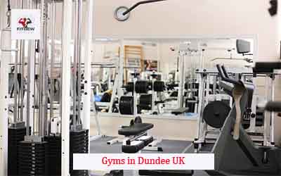 7 Best Gyms in Dundee UK - Fitdew INITIATIVE