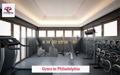 8 Best Gyms in Philadelphia - Fitdew INITIATIVE