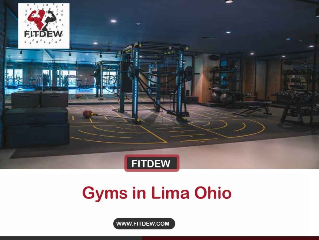 3 Best Gyms in Lima Ohio - Fitdew INITIATIVE