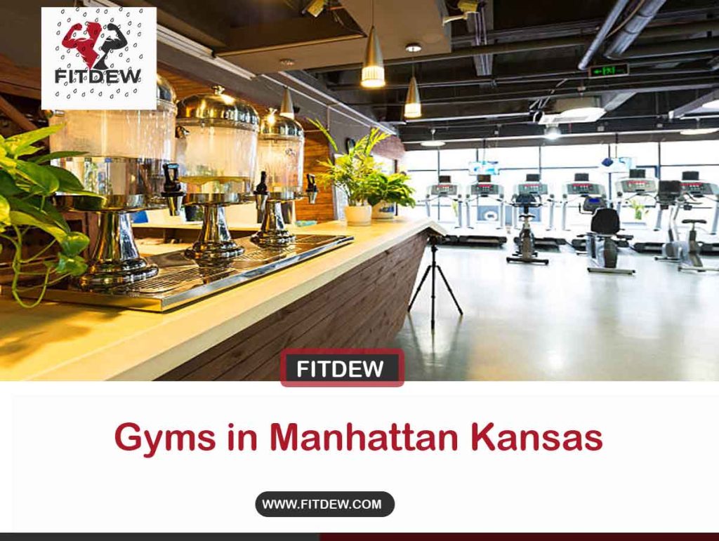 4 Best Gyms in Manhattan Kansas - Fitdew INITIATIVE