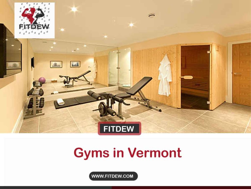 9 Best Gyms in Vermont - Fitdew
