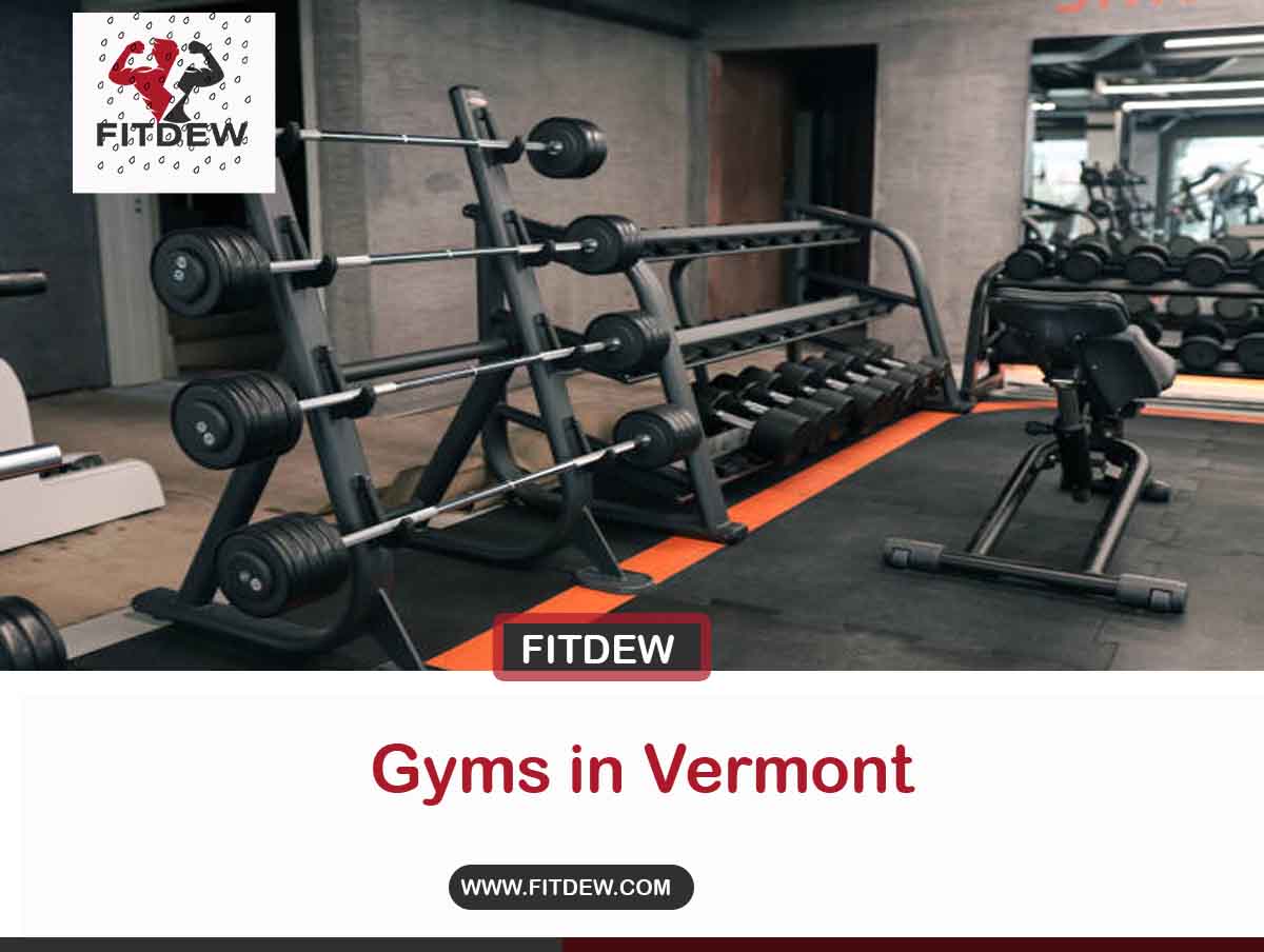 9 Best Gyms in Vermont - Fitdew