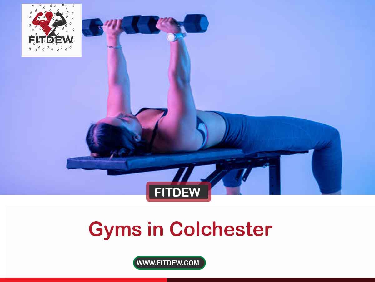 19 Best Gyms in Colchester - Fitdew