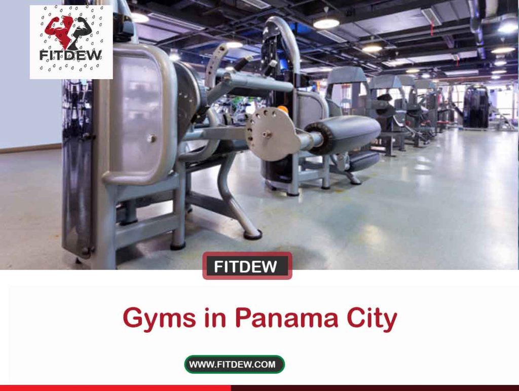10 Best Gyms in Panama City - Fitdew INITIATIVE