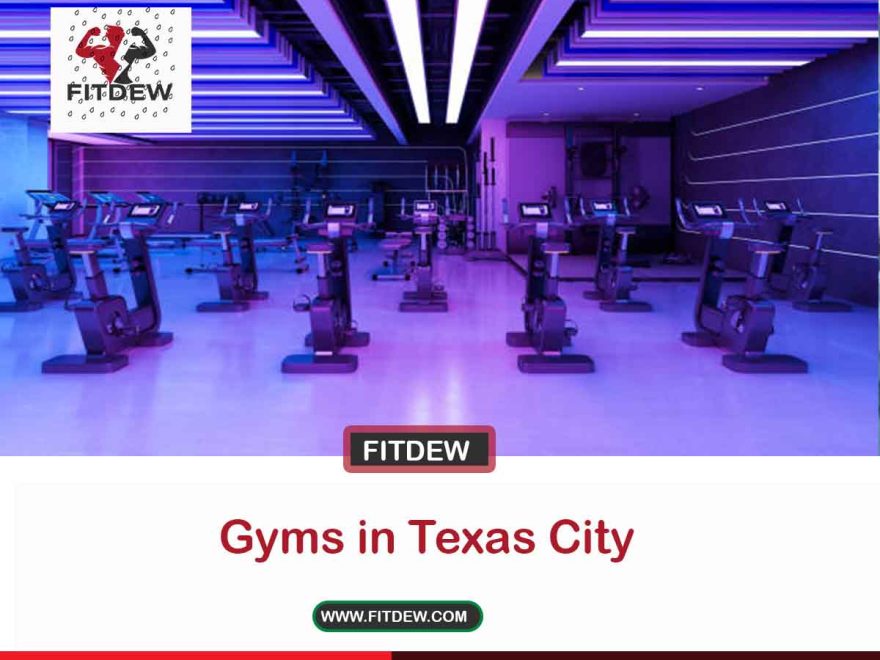 6 Best Gyms in Texas City - Fitdew INITIATIVE