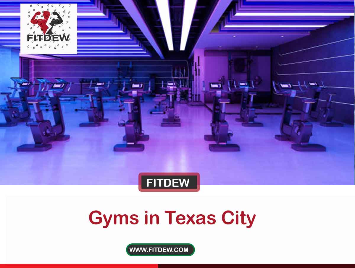 6 Best Gyms in Texas City - Fitdew