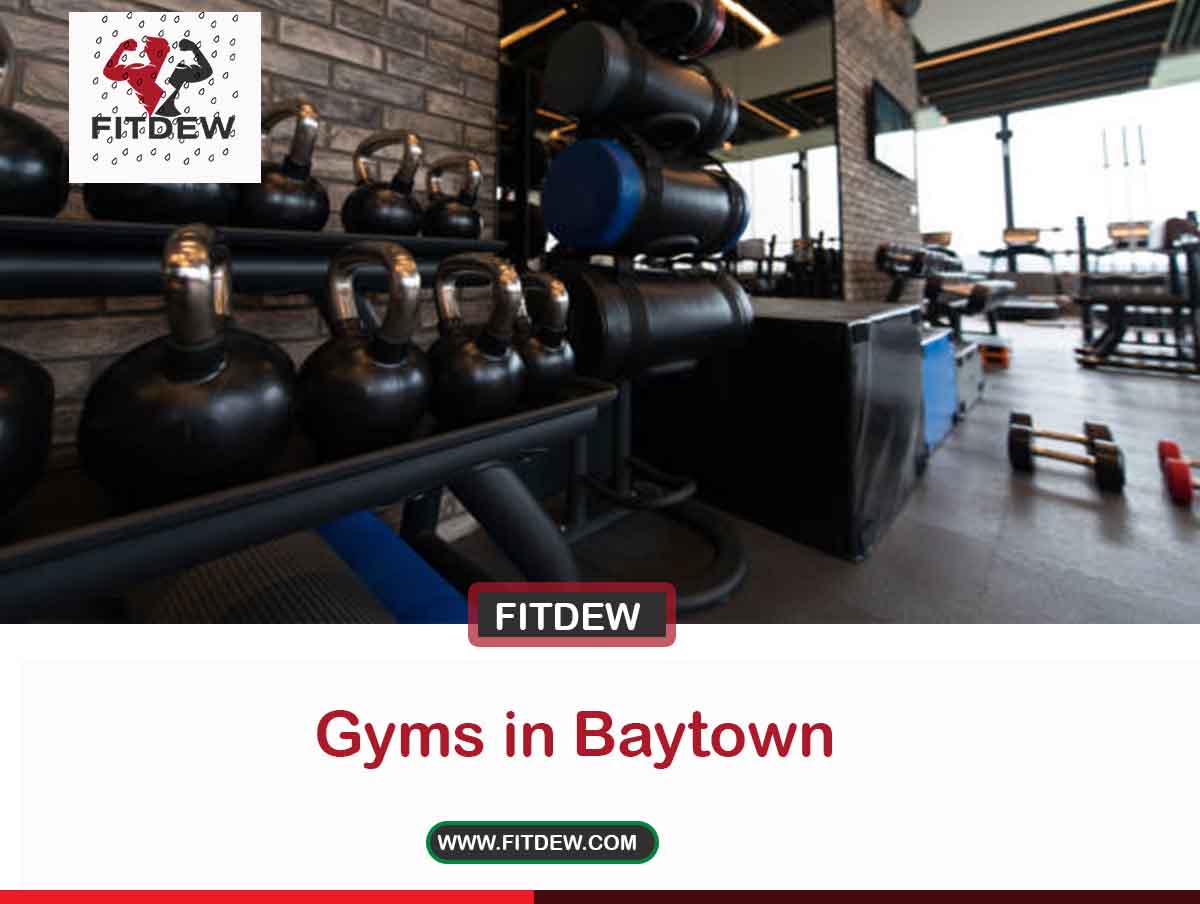 11 Best Gyms in Baytown - Fitdew INITIATIVE
