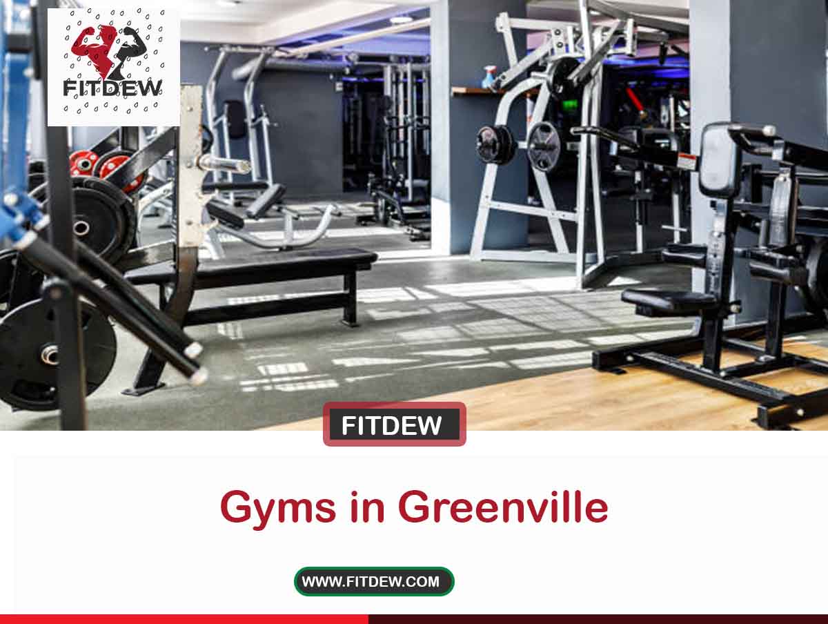 26 Best Gyms in Greenville - Fitdew INITIATIVE