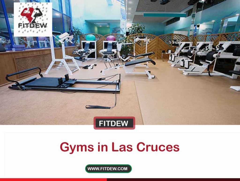 13 Best Gyms in Las Cruces - Fitdew INITIATIVE