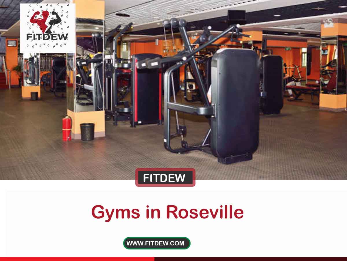 14 Best Gyms in Roseville - Fitdew INITIATIVE