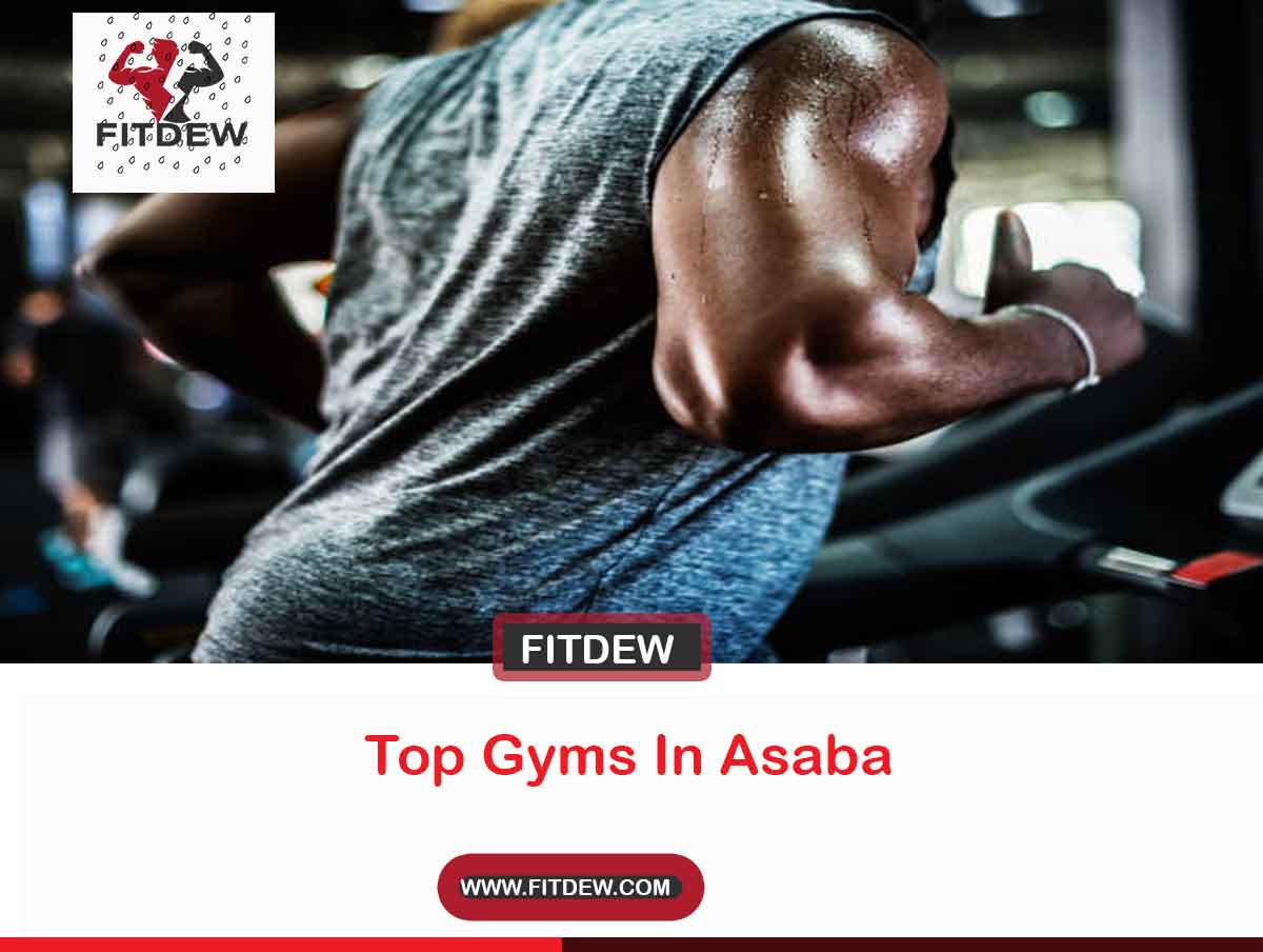 6 Top Gyms In Asaba Nigeria - Fitdew